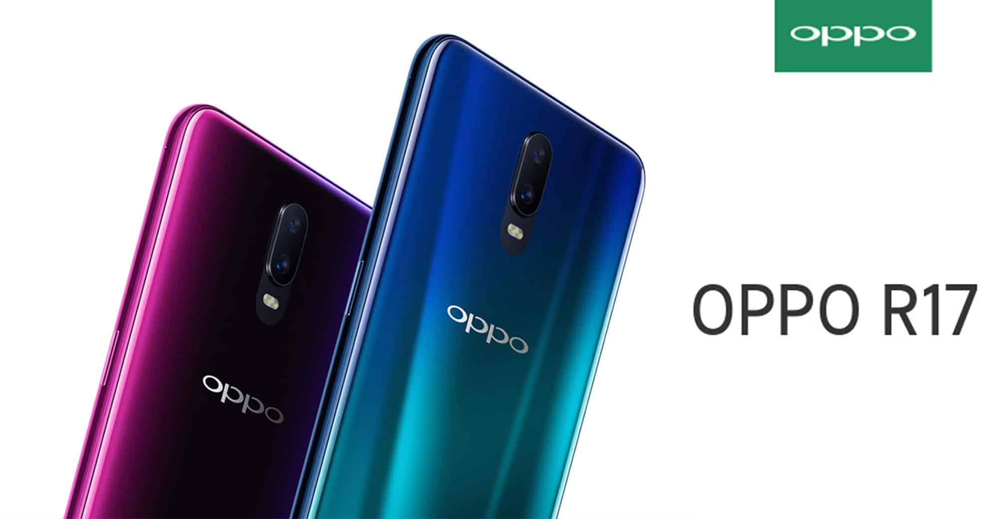 OPPO R17 With Snapdragon 670, Dual Rear Cameras, In-Display Fingerprint Sensor Launched In China ...